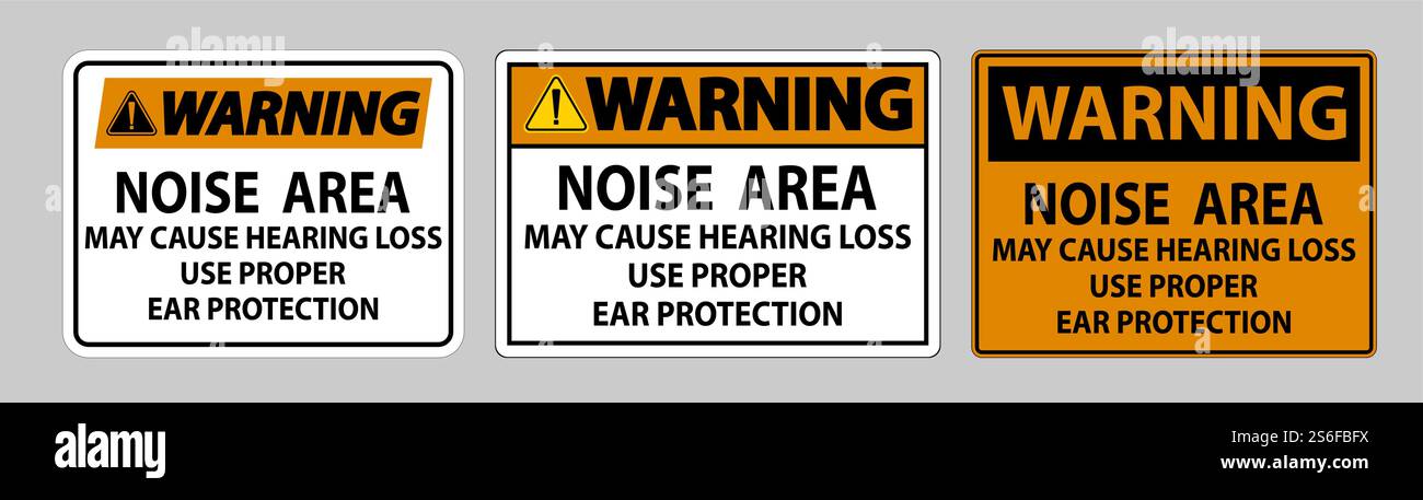 Warning Sign Noise Area May Cause Hearing Loss Use Proper Ear ...