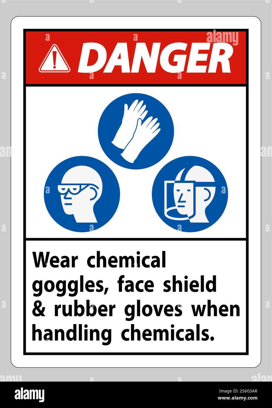 Danger Sign Wear Chemical Goggles, Face Shield and Rubber Gloves When ...