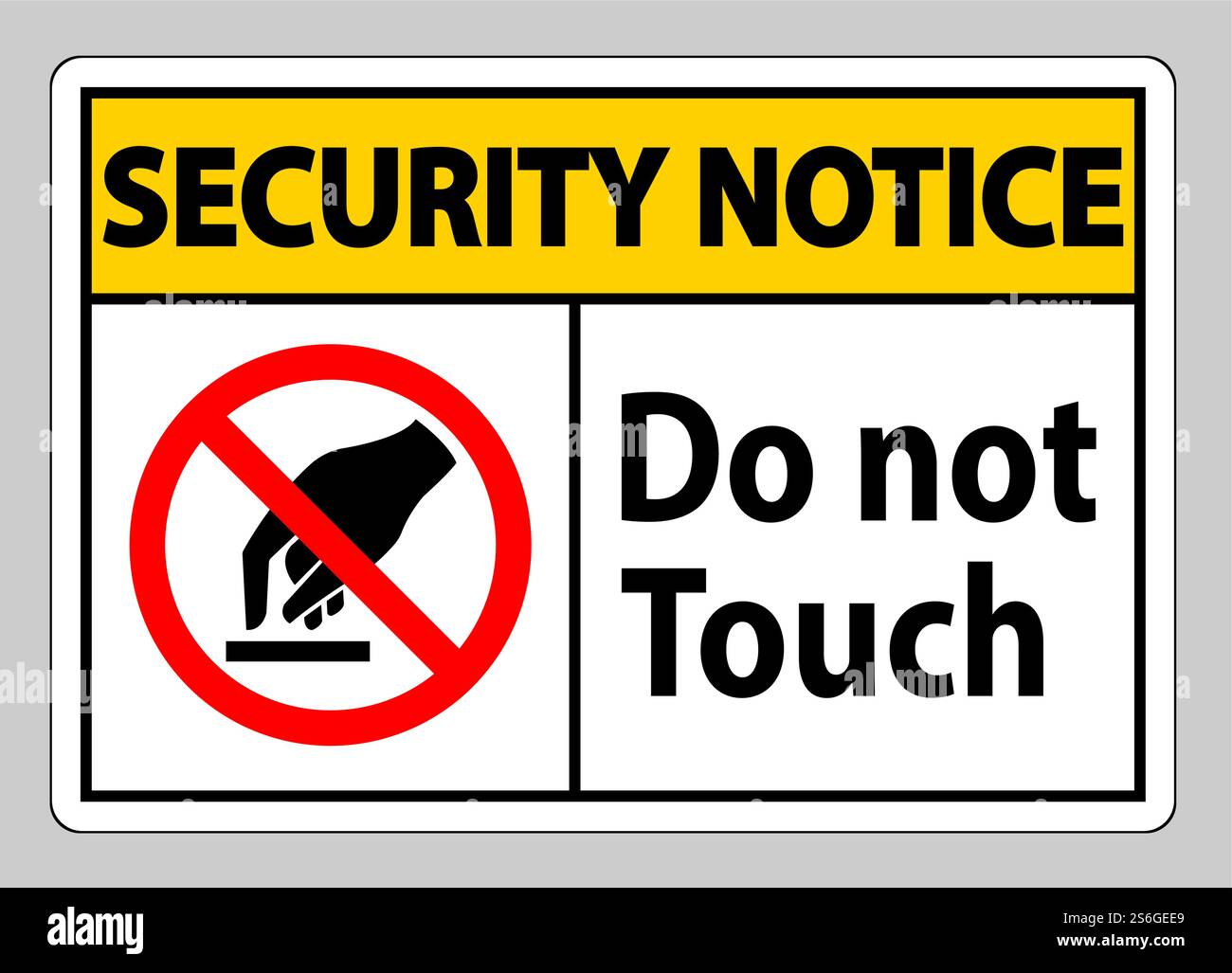 Security Notice Do Not Touch Symbol Sign Isolate On White Background ...