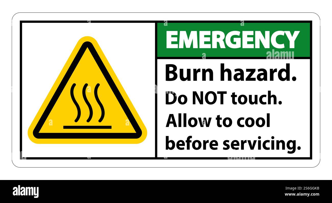 Emergency Burn hazard safety,Do not touch label Sign on white ...