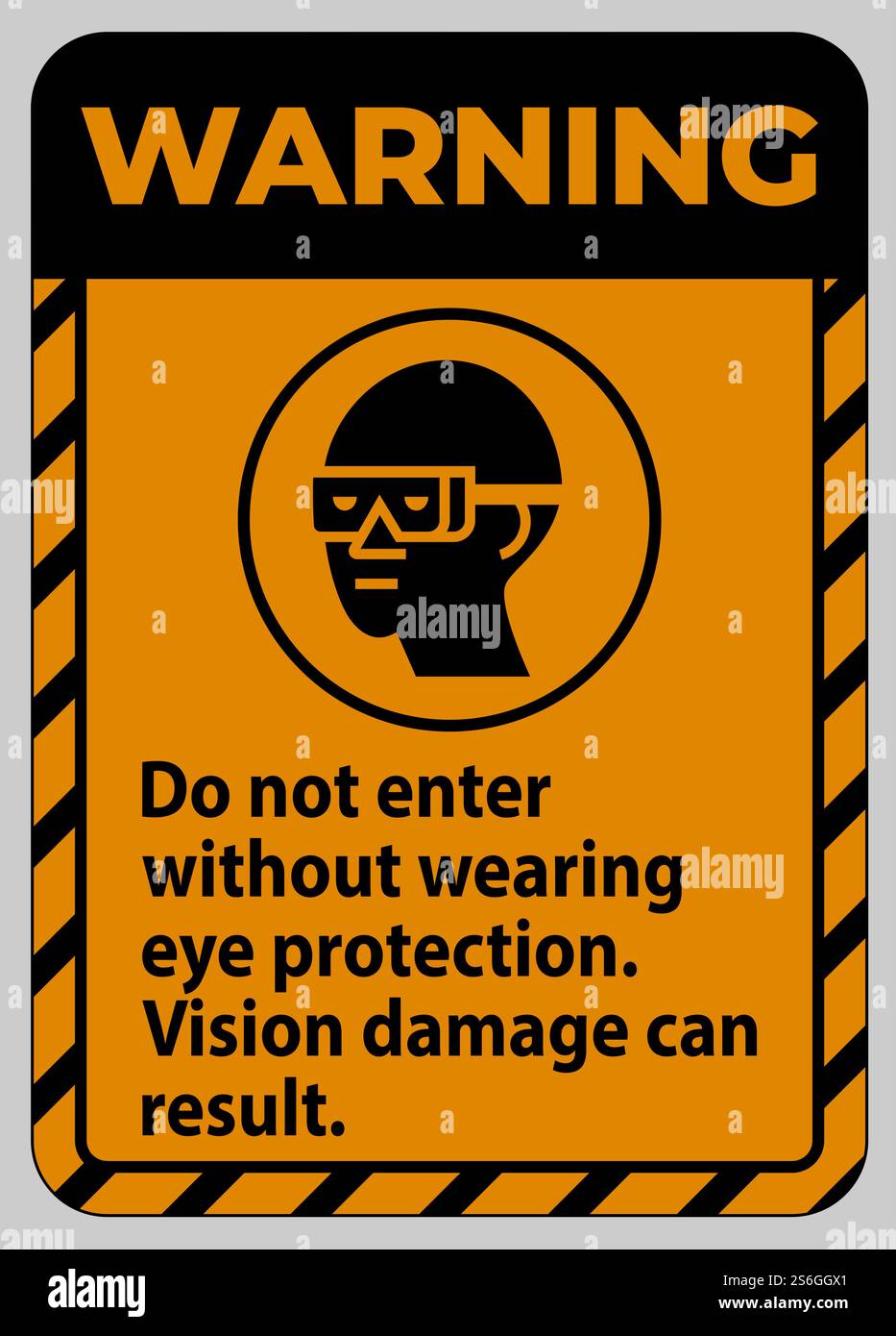 Warning Sign Do Not Enter Without Wearing Eye Protection,Vision Damage ...