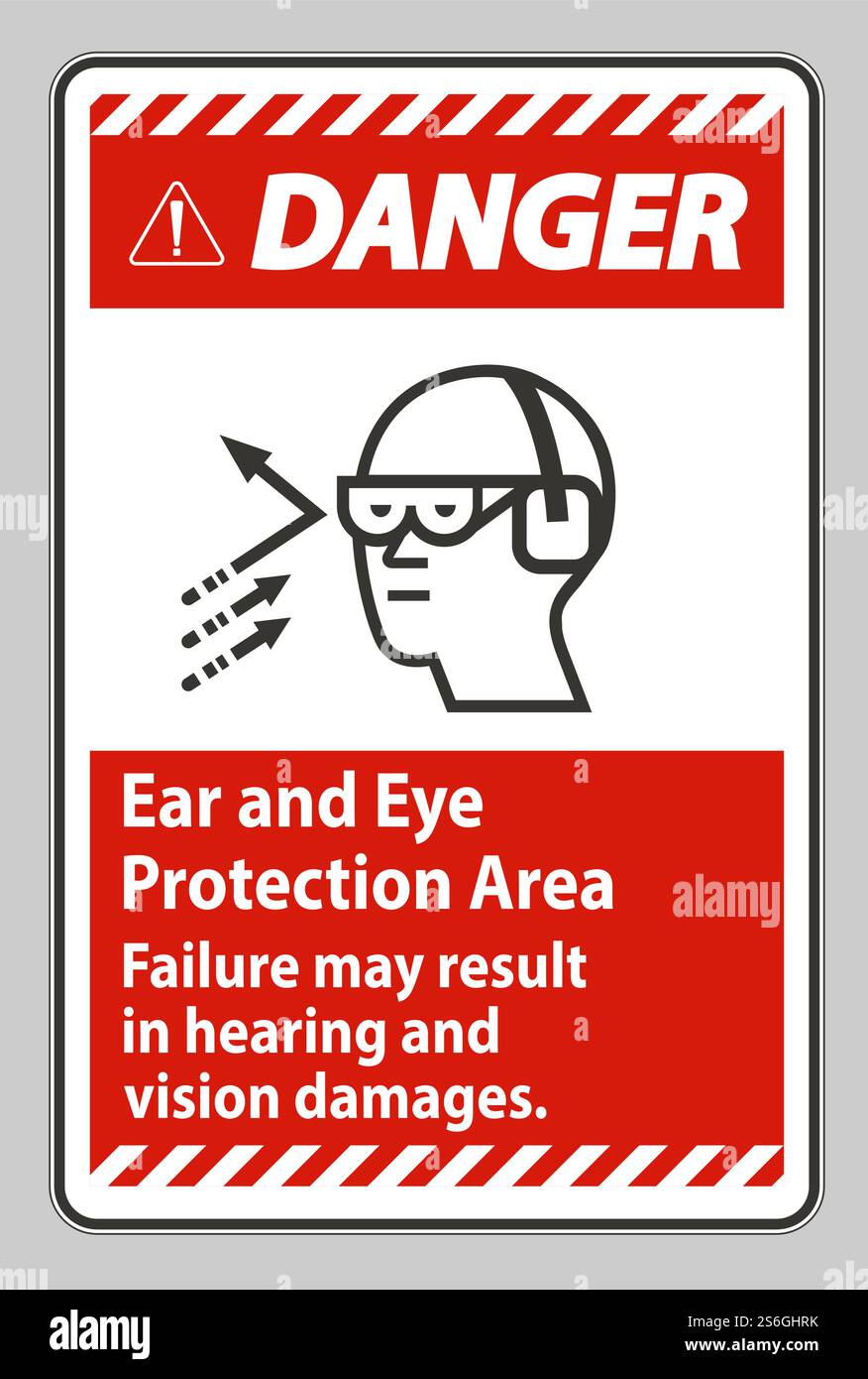 Danger Sign Ear And Eye Protection Area, Failure May Result In Hearing ...