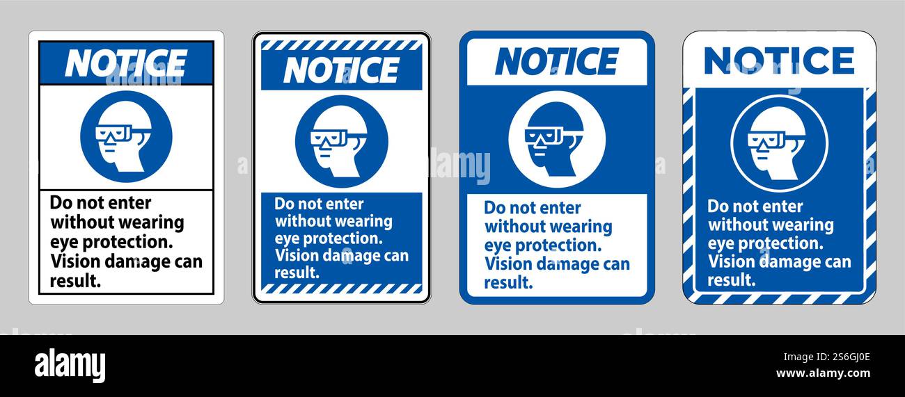 Notice Sign Do Not Enter Without Wearing Eye Protection,Vision Damage ...