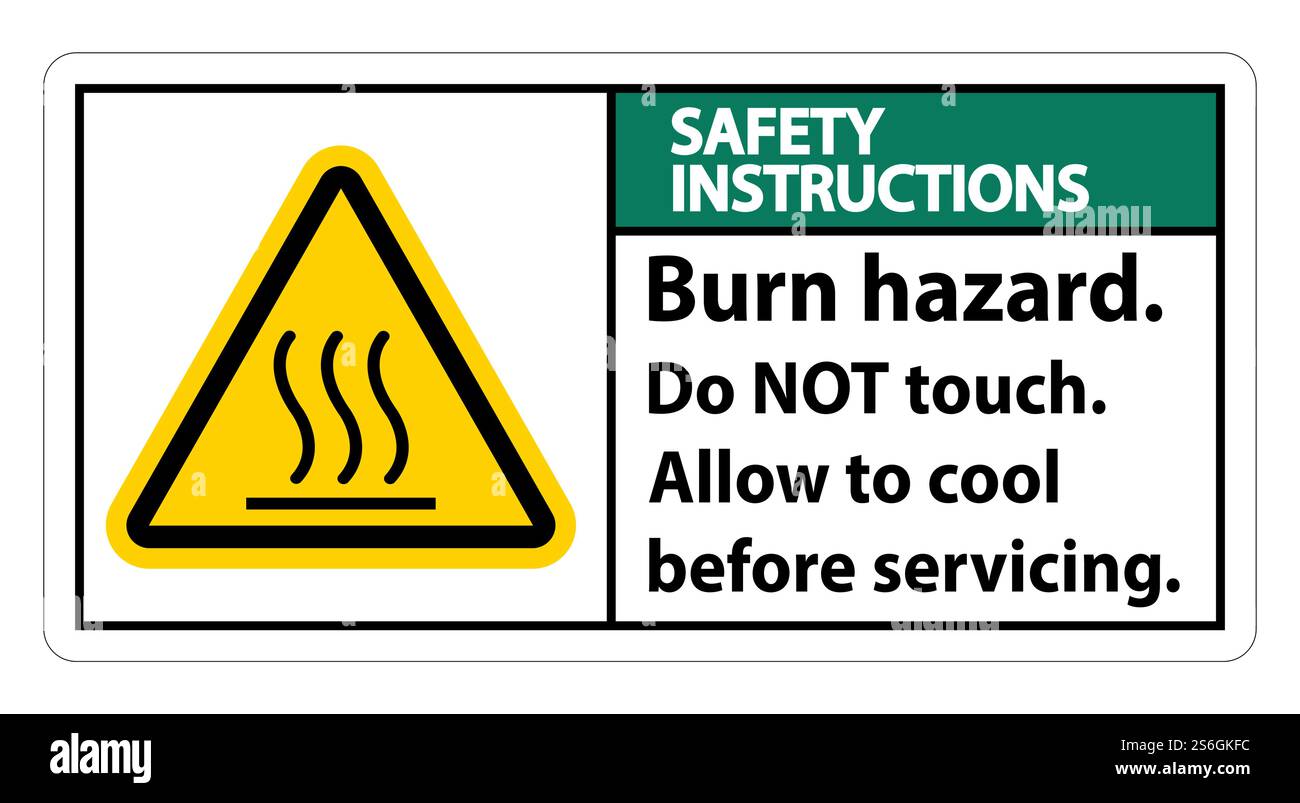 Safety Instructions Burn hazard safety,Do not touch label Sign on white ...