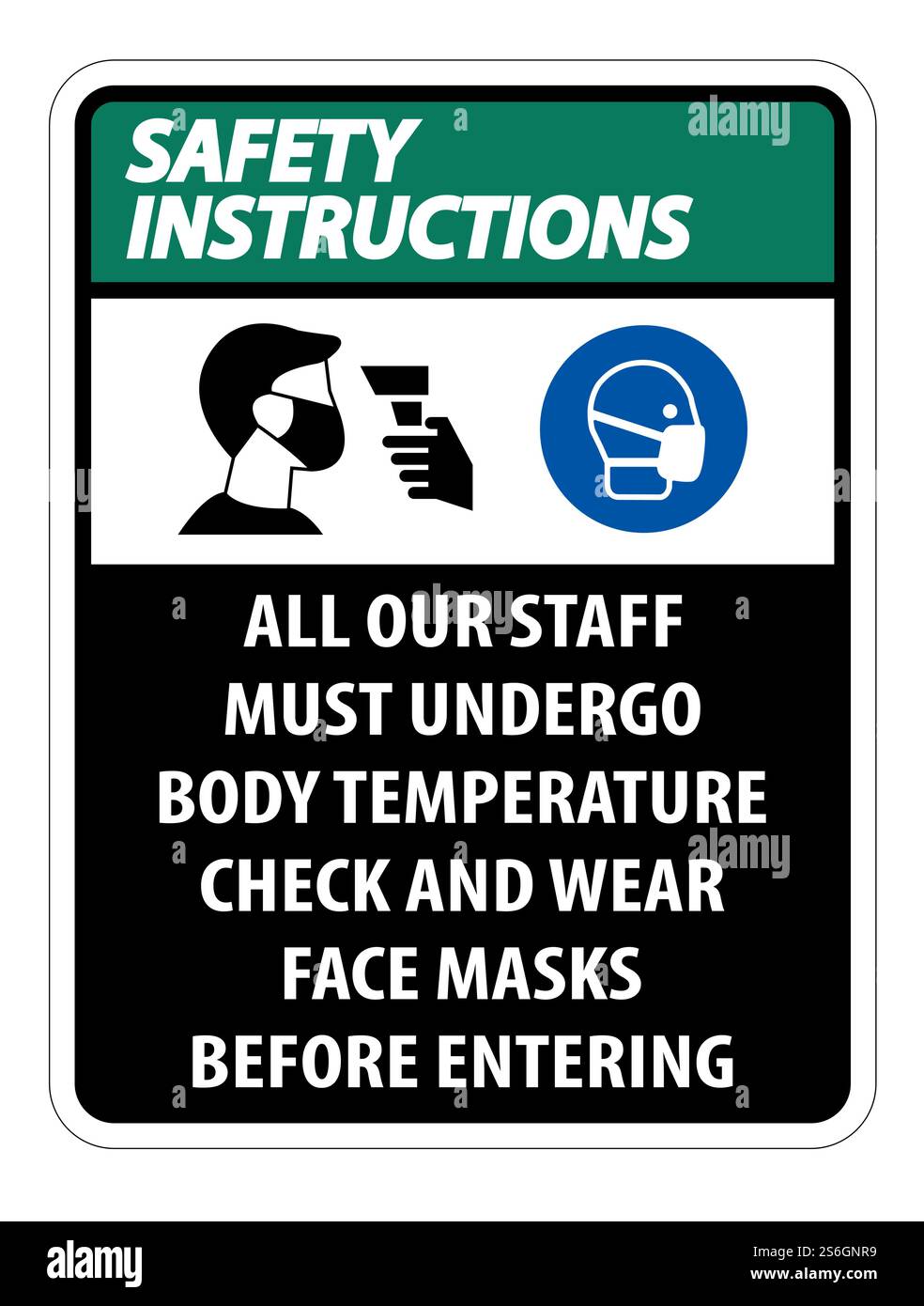 Safety Instructions Staff Must Undergo Temperature Check Sign on white ...