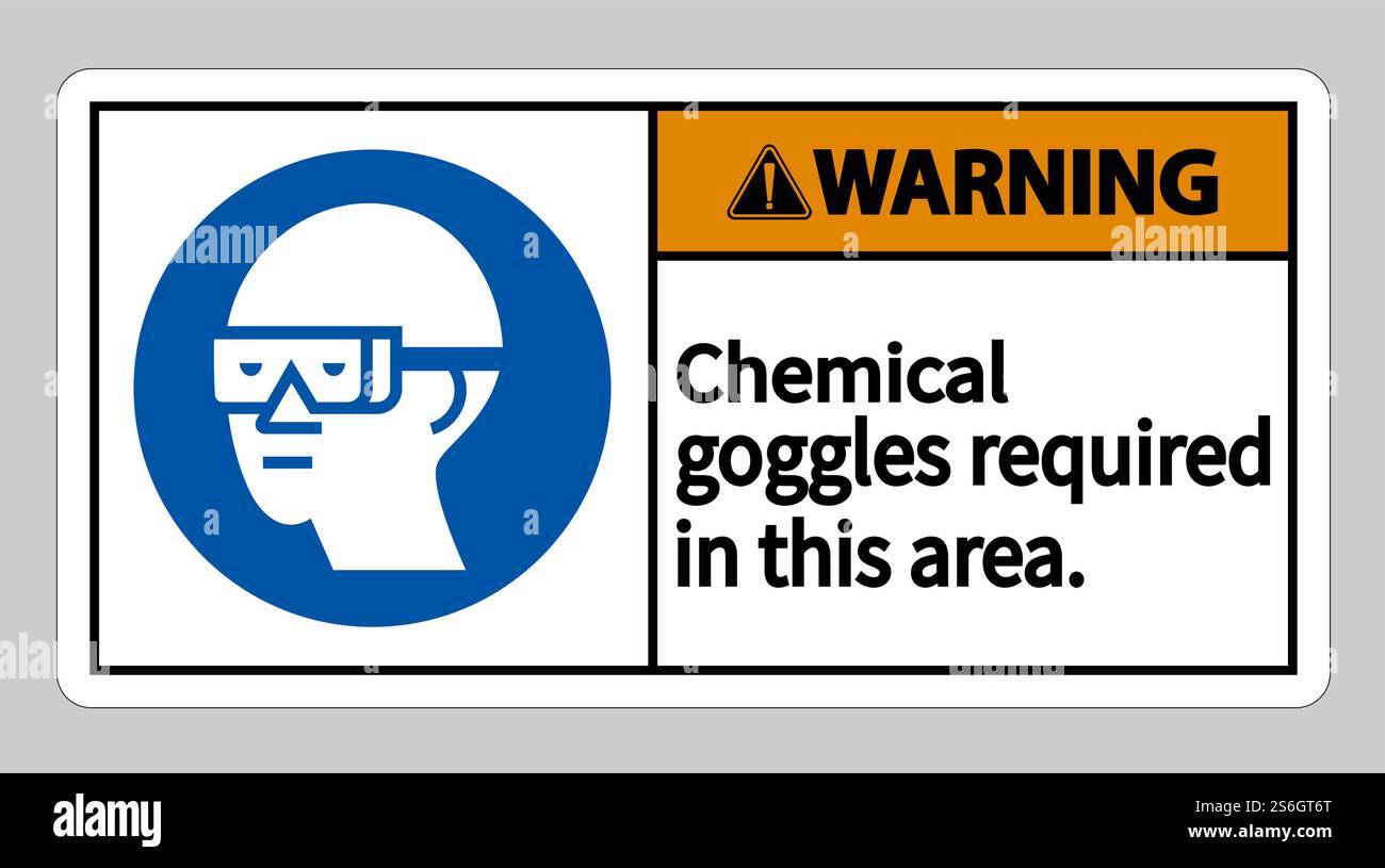 Warning Sign Chemical Goggles Required In This Area Stock Vector Image ...