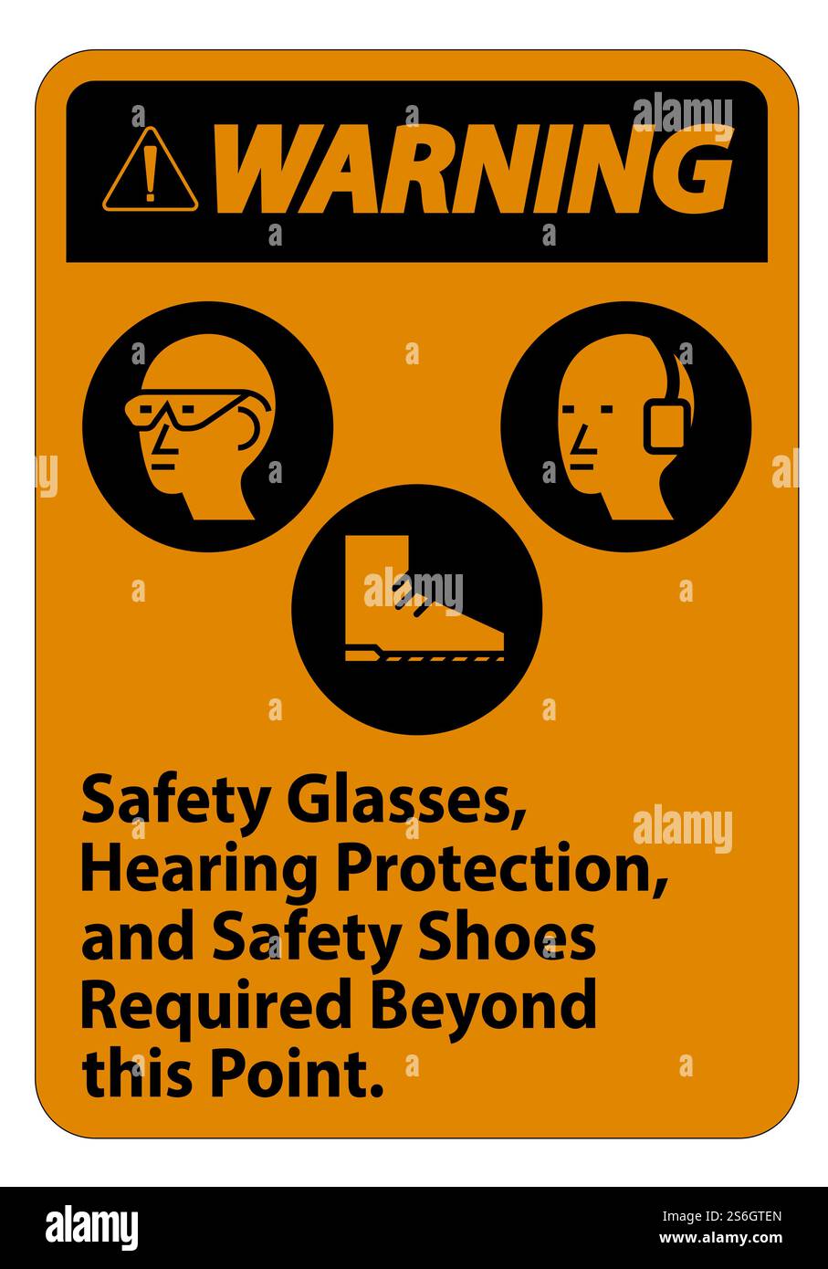 Warning Sign Safety Glasses, Hearing Protection, And Safety Shoes ...