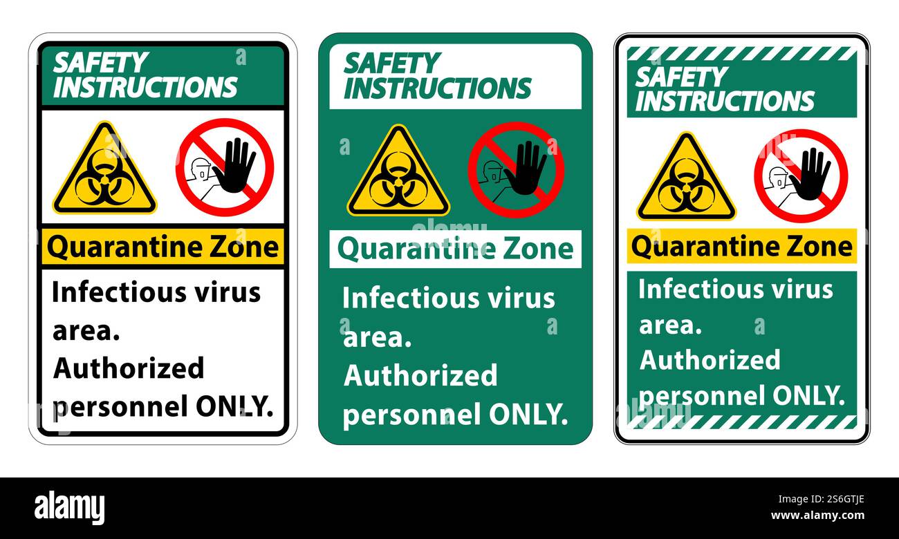 Safety Instructions Quarantine Infectious Virus Area sign on white ...