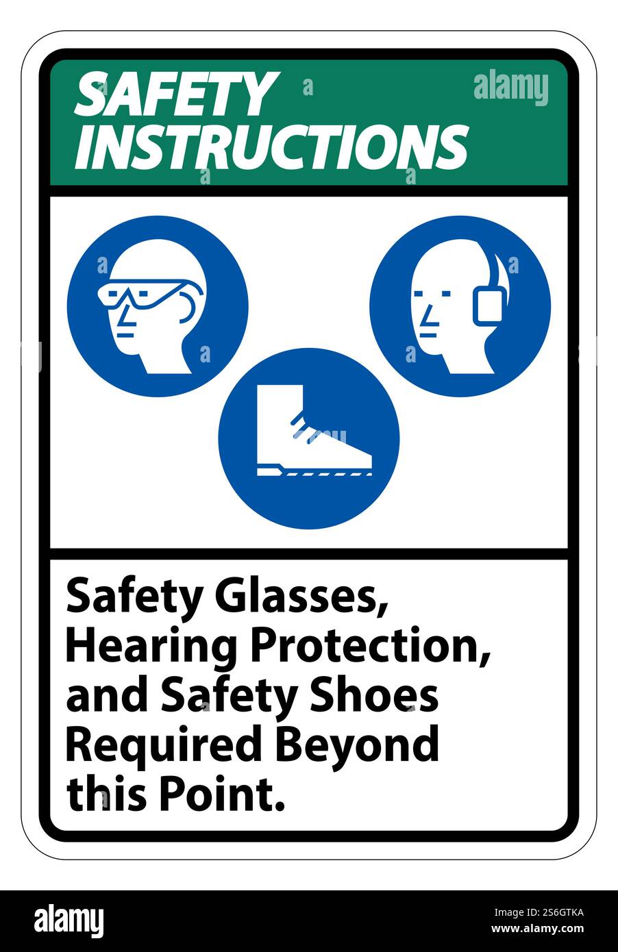 Safety Instructions Sign Safety Glasses, Hearing Protection, And Safety ...