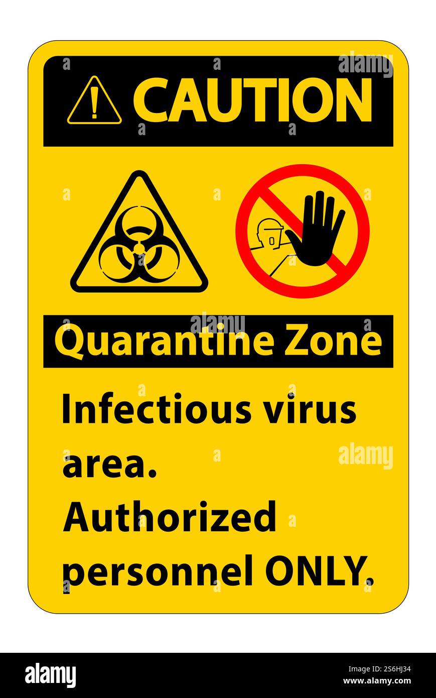 Caution Quarantine Infectious Virus Area sign on white background Stock ...