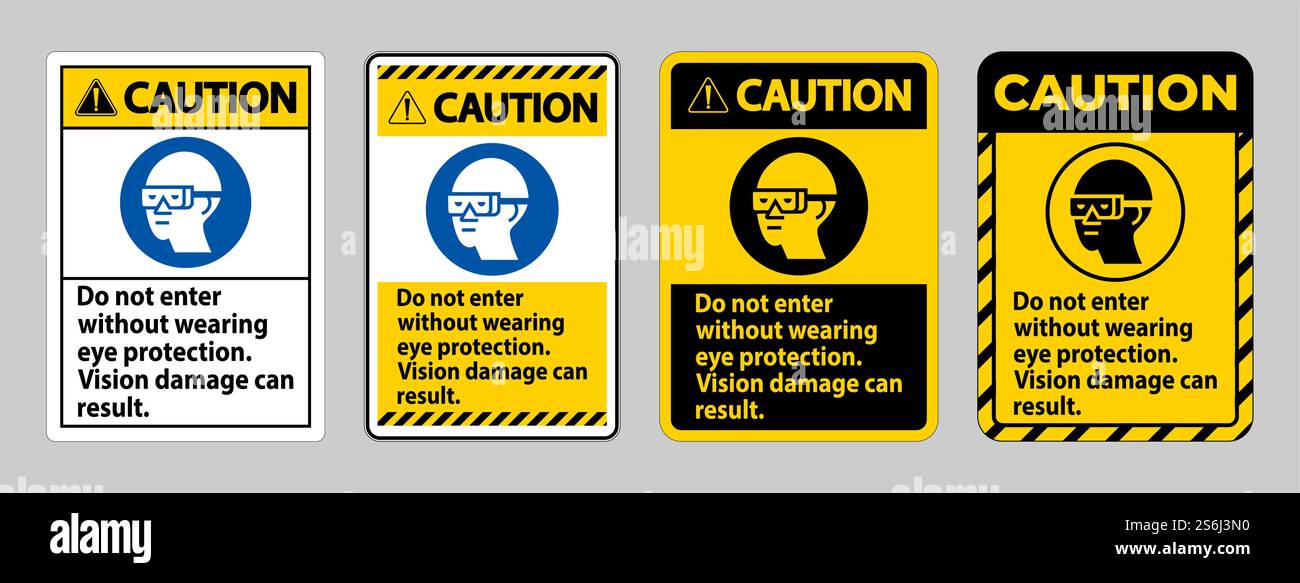 Caution Sign Do Not Enter Without Wearing Eye Protection,Vision Damage ...