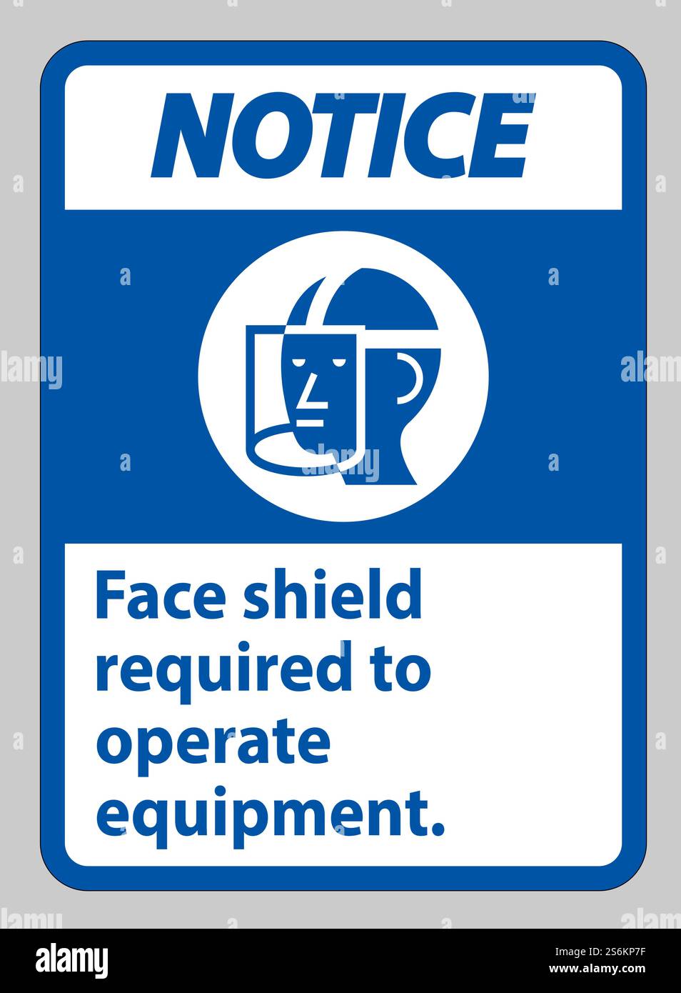 Notice Sign Face Shield Required to Operate Equipment Stock Vector ...