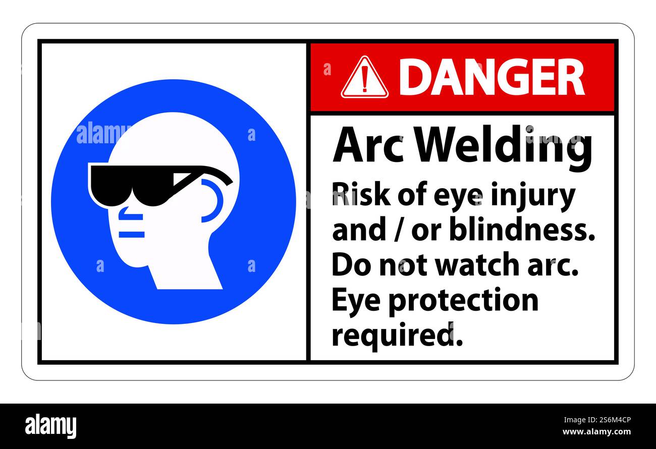 Danger Sign Arc Welding Risk Of Eye Injury And/Or Blindness, Do Not ...