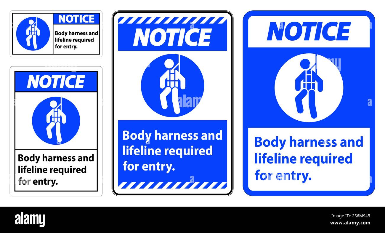 Notice Sign Body Harness And Lifeline Required For Entry Stock Vector ...