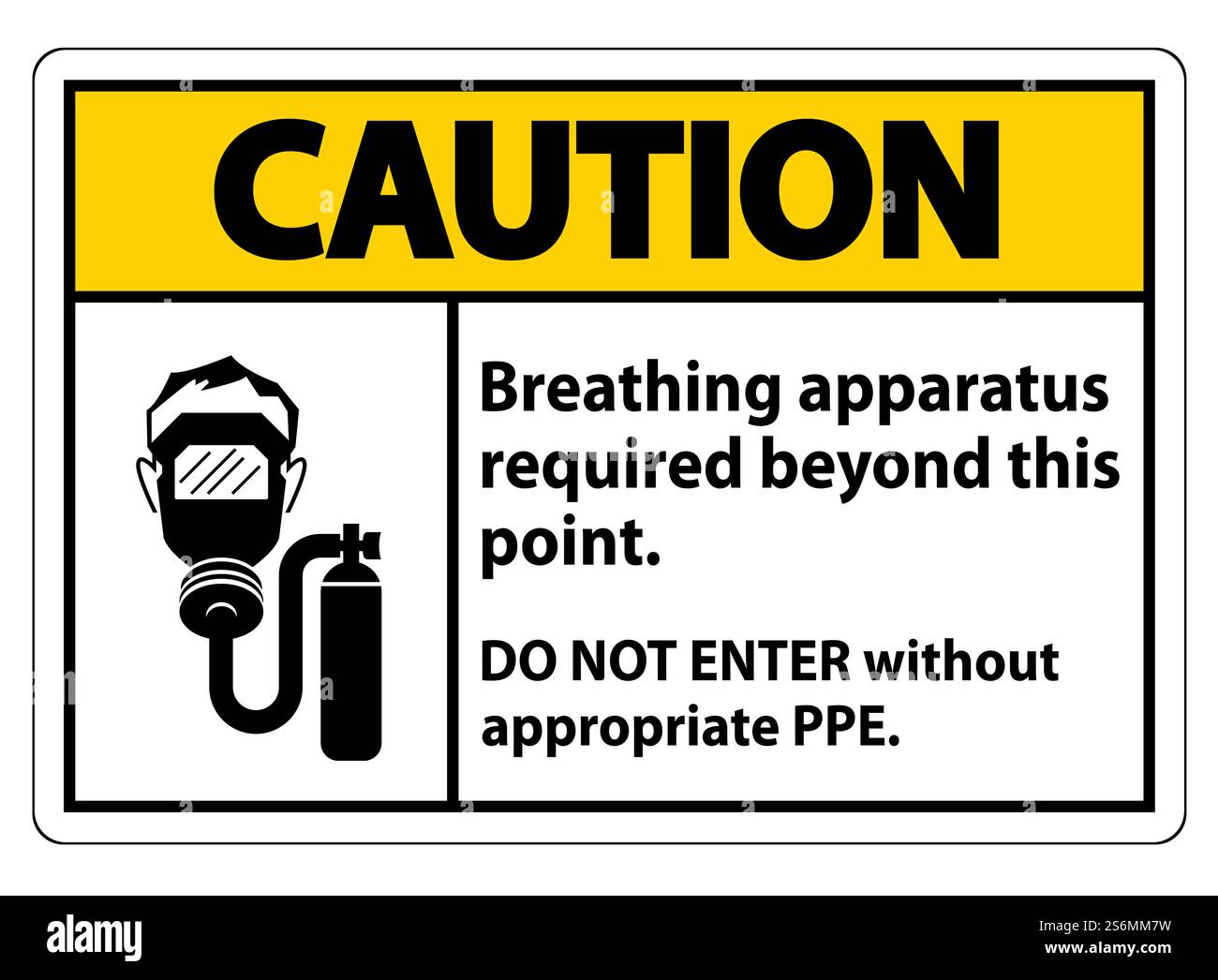 Caution Sign Breathing Apparatus Required Beyond This Point, Do Not ...