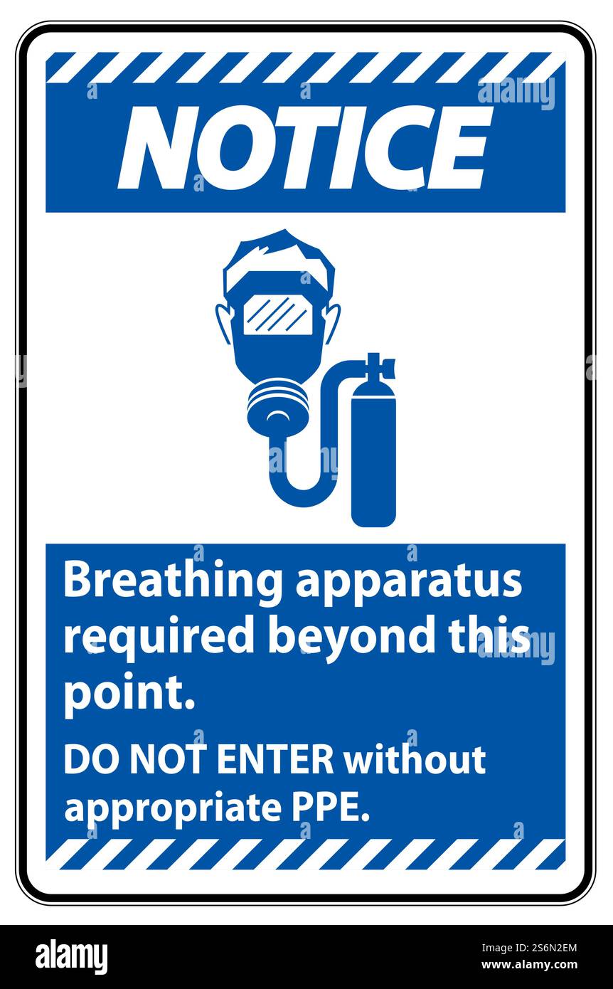 Notice Sign Breathing Apparatus Required Beyond This Point, Do Not ...