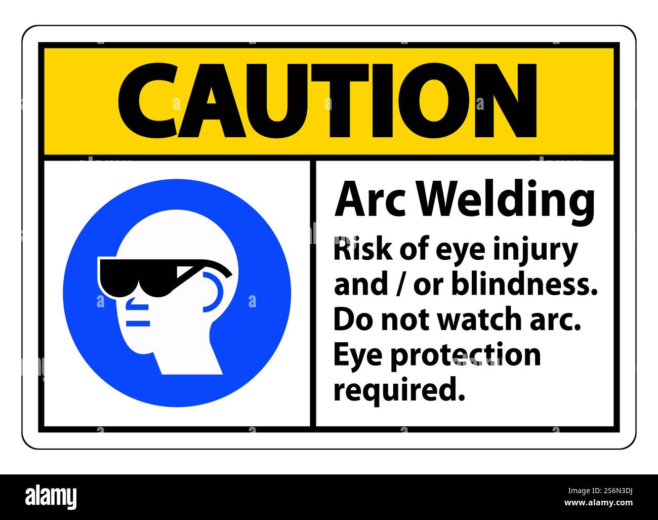 Caution Sign Arc Welding Risk Of Eye Injury And/Or Blindness, Do Not ...