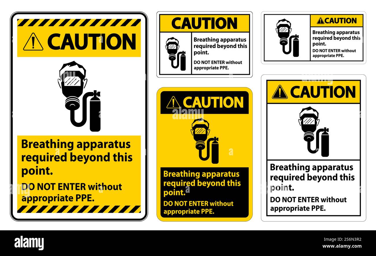 Caution Sign Breathing Apparatus Required Beyond This Point, Do Not ...