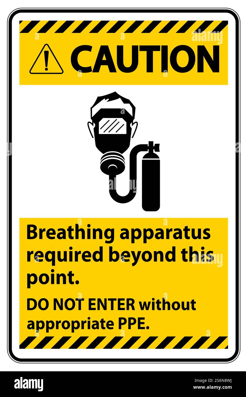 Caution Sign Breathing Apparatus Required Beyond This Point, Do Not ...