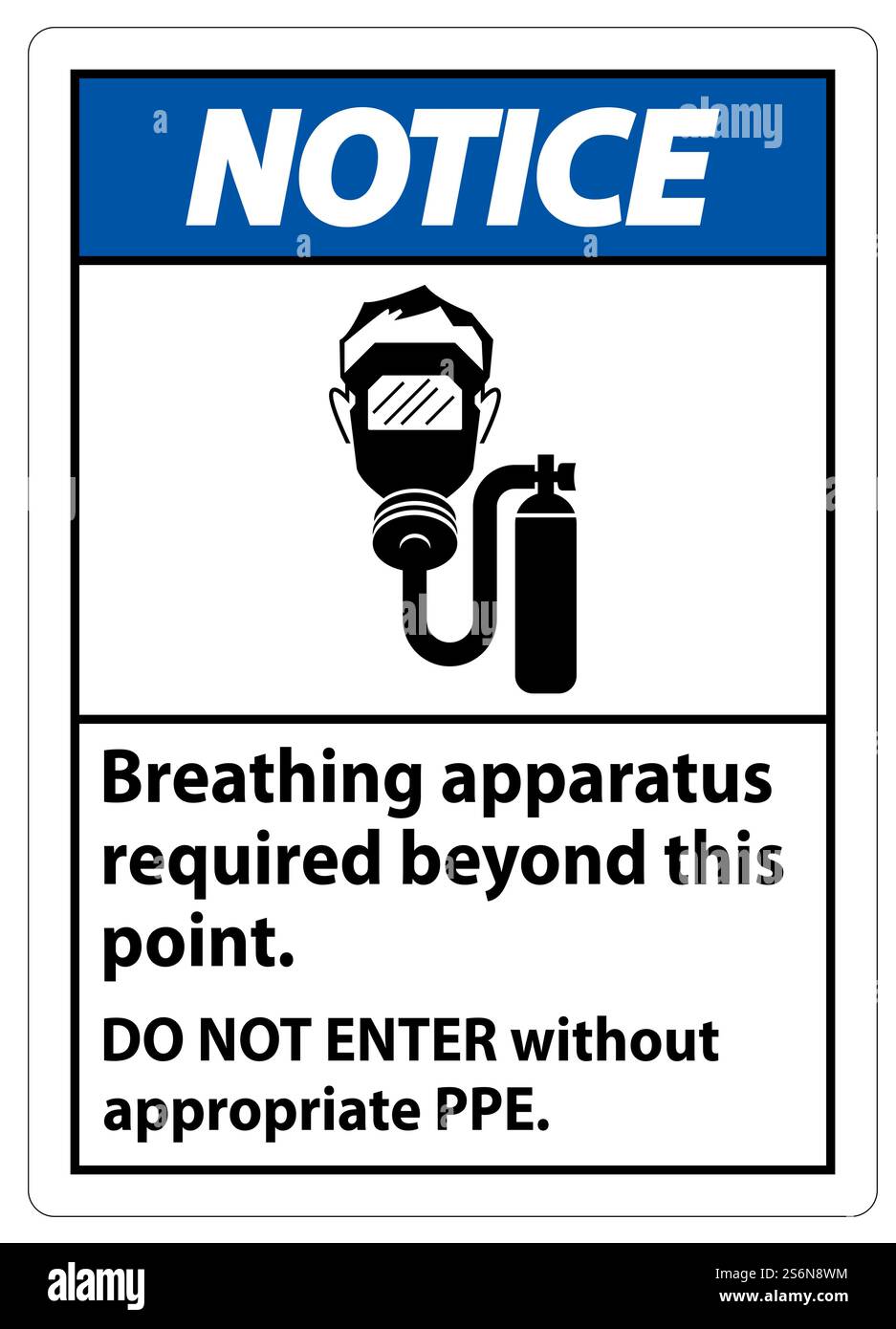 Notice Sign Breathing Apparatus Required Beyond This Point, Do Not ...