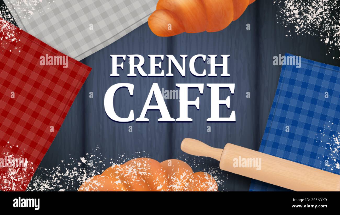 French cafe banner. Realistic bread, napkins powder on black wood ...