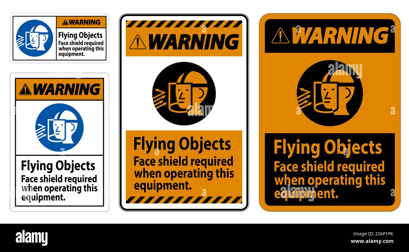 Warning Sign Flying Objects, Face Shield Required When Operating This ...