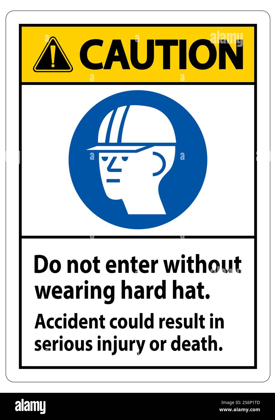 Warning Sign Do Not Enter Without Wearing Hard Hat, Accident Could ...