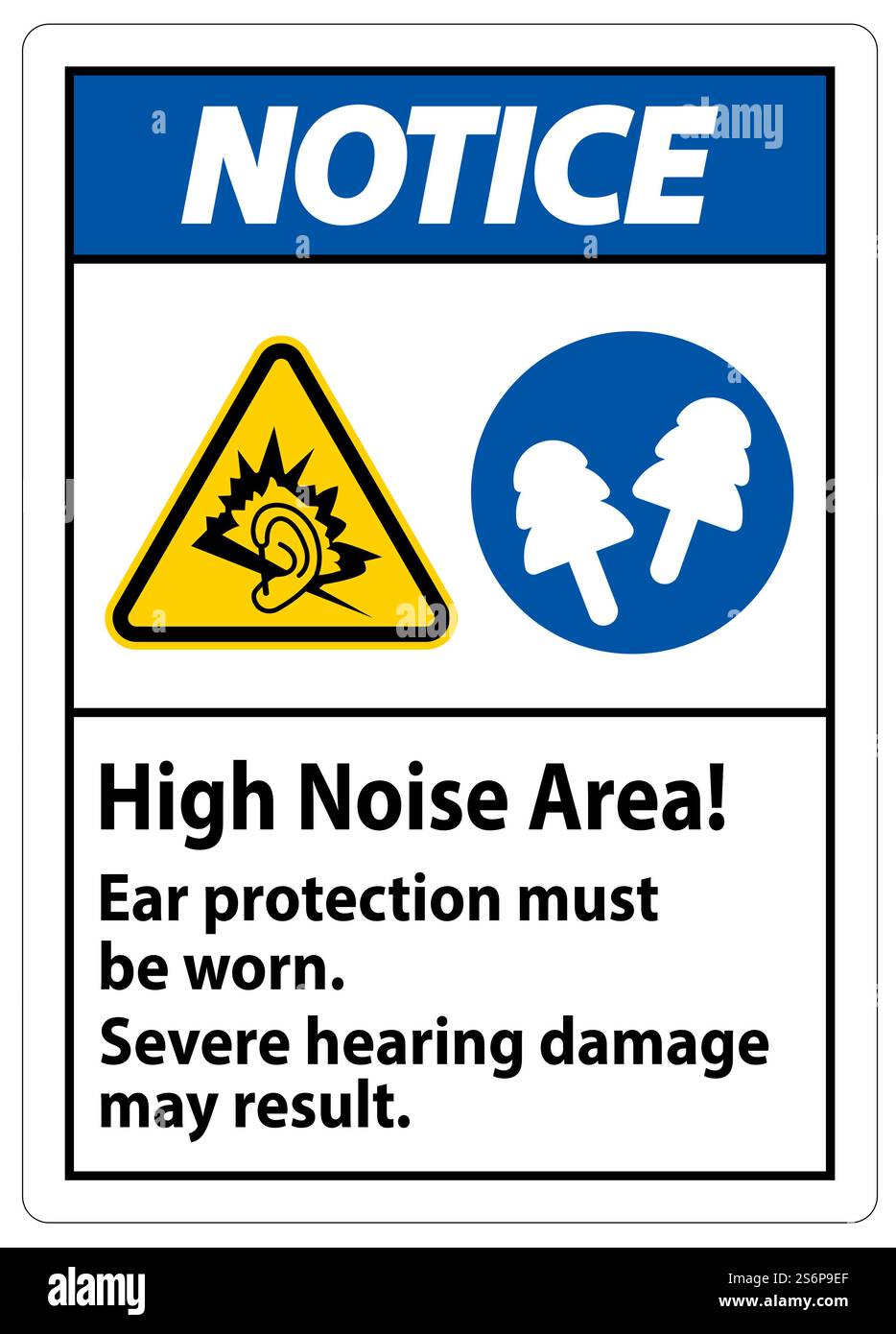 Warning Sign High Noise Area Ear Protection Must Be Worn, Severe ...