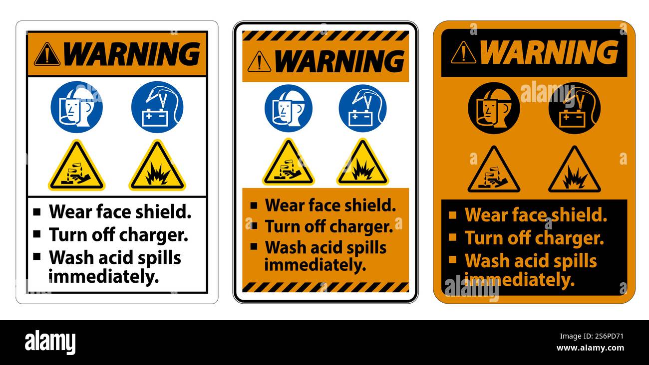 Warning Sign Wear Face Shield, Turn Off Charger, Wash Acid Spills ...