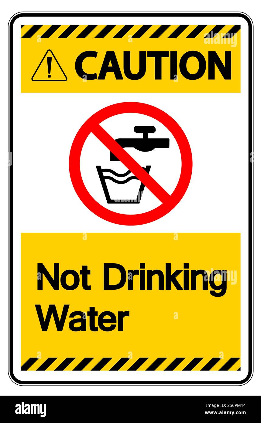Caution Not Drinking Water Sign Stock Vector Image & Art - Alamy