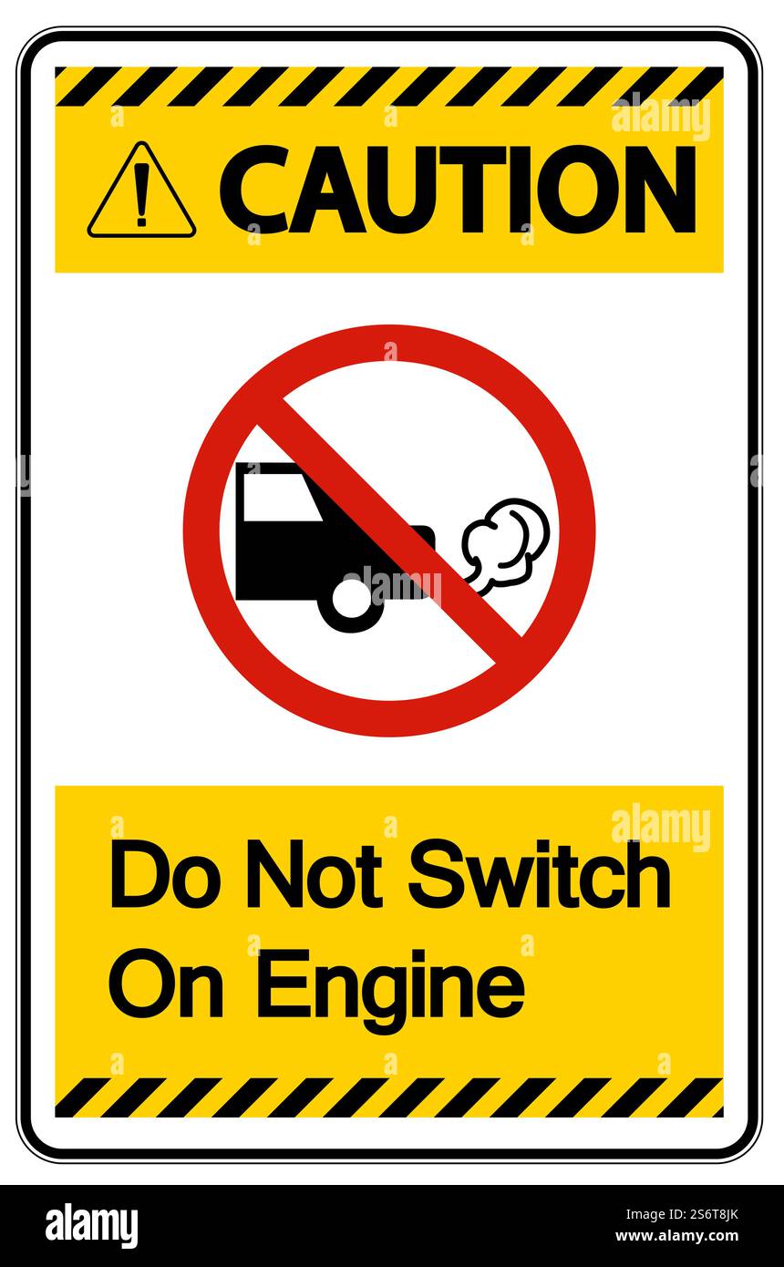 Caution Do Not Switch On Engine Sign On White Background Stock Vector ...