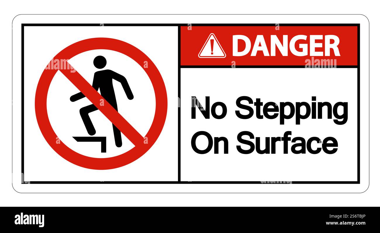 Danger No Stepping On Surface Symbol Sign Stock Vector Image & Art - Alamy