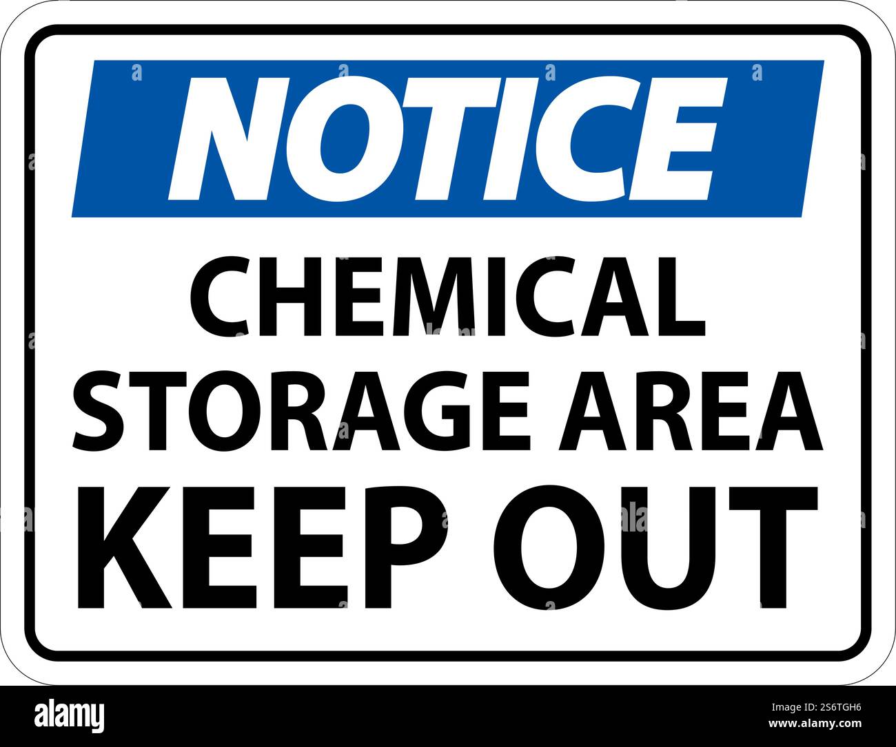 Notice Label Chemical Storage Area Keep Out Sign Stock Vector Image ...