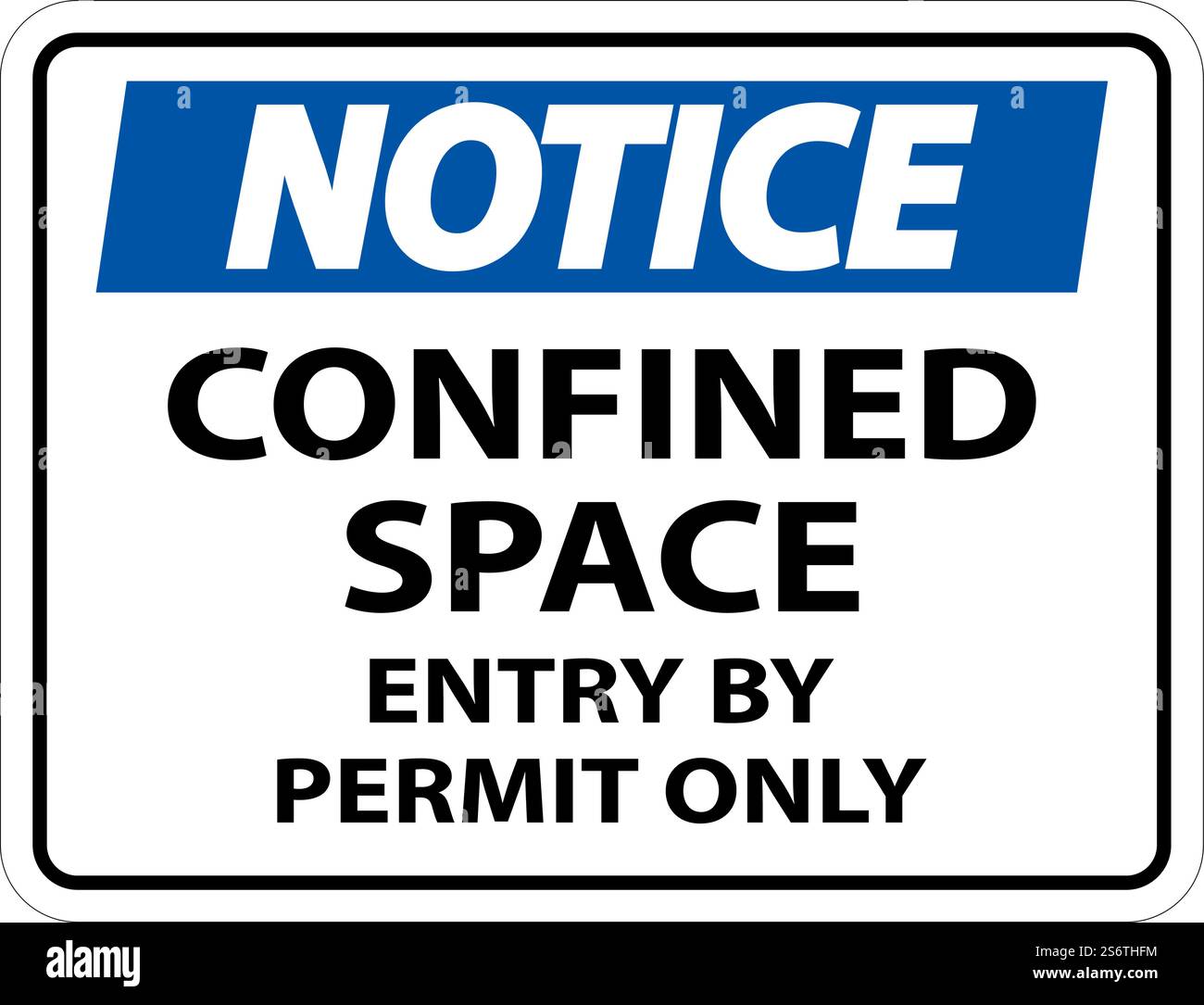 Notice Confined Space Entry By Permit Only Sign Stock Vector Image ...