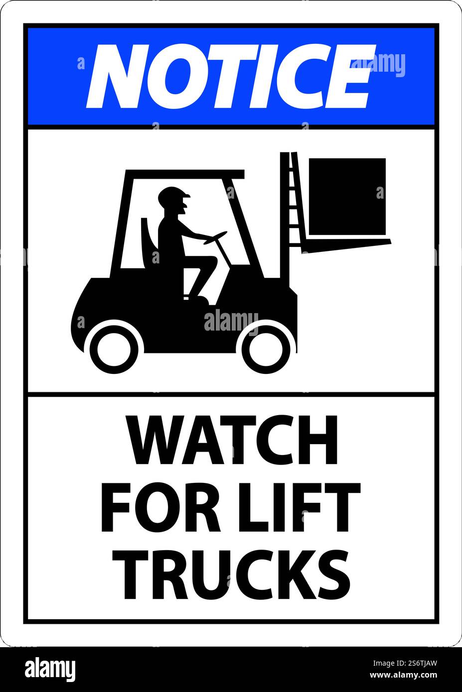 Notice Watch For Lift Trucks Sign On White Background Stock Vector ...