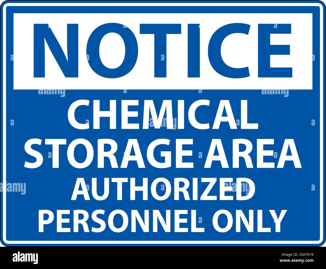 Notice Chemical Storage Area Authorized Personnel Only Symbol Sign ...