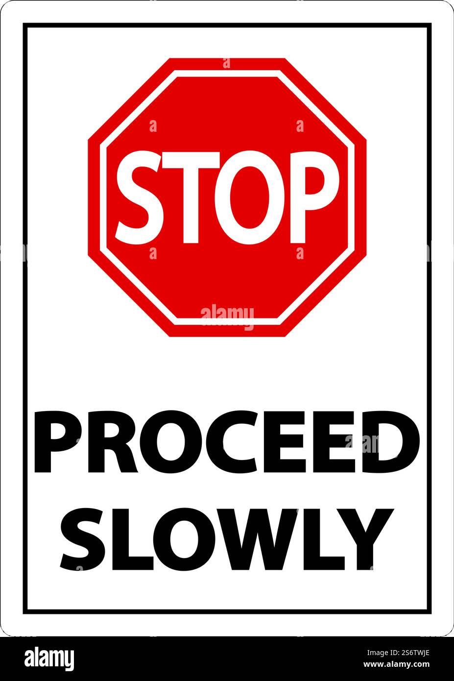 2-Way Stop Proceed Slowly Sign On White Background Stock Vector Image ...