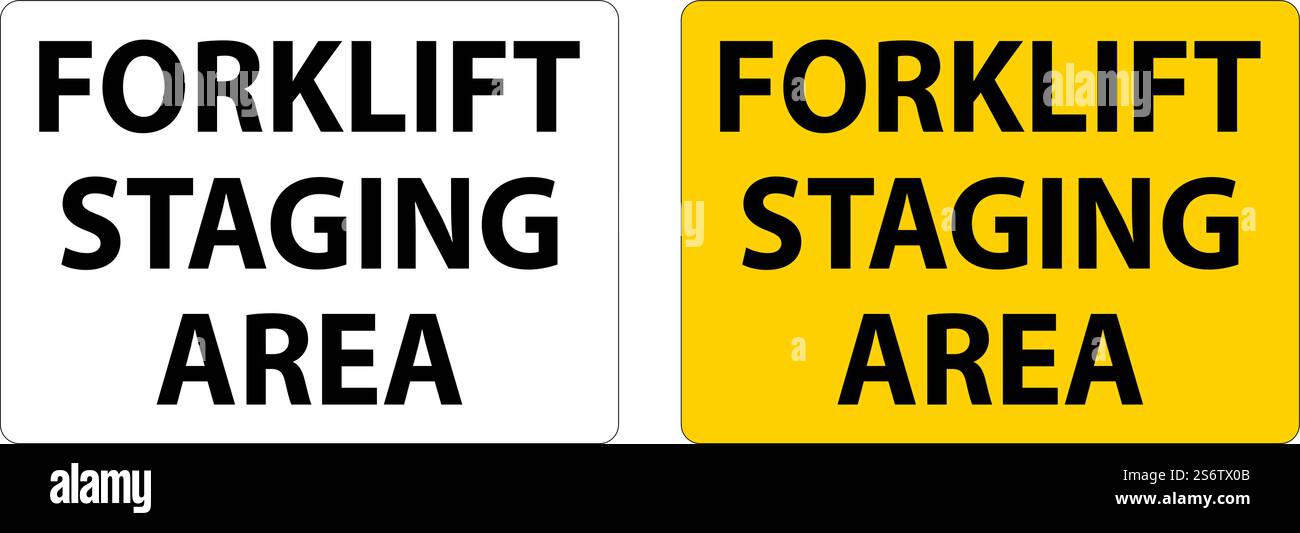 Forklift Staging Area Sign On White Background Stock Vector Image & Art ...