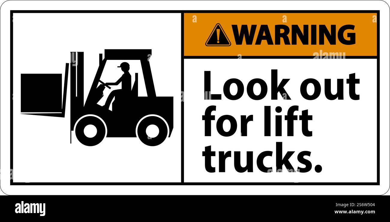 Warning Look Out For Lift Trucks Sign On White Background Stock Vector ...