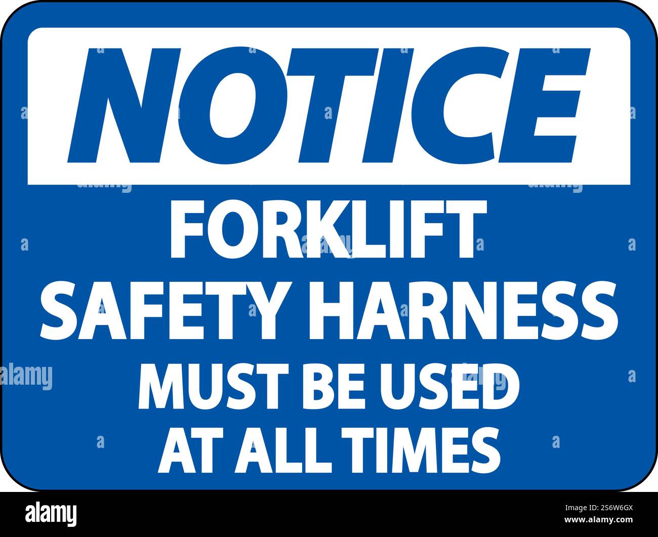 Notice Forklift Safety Harness Sign On White Background Stock Vector ...
