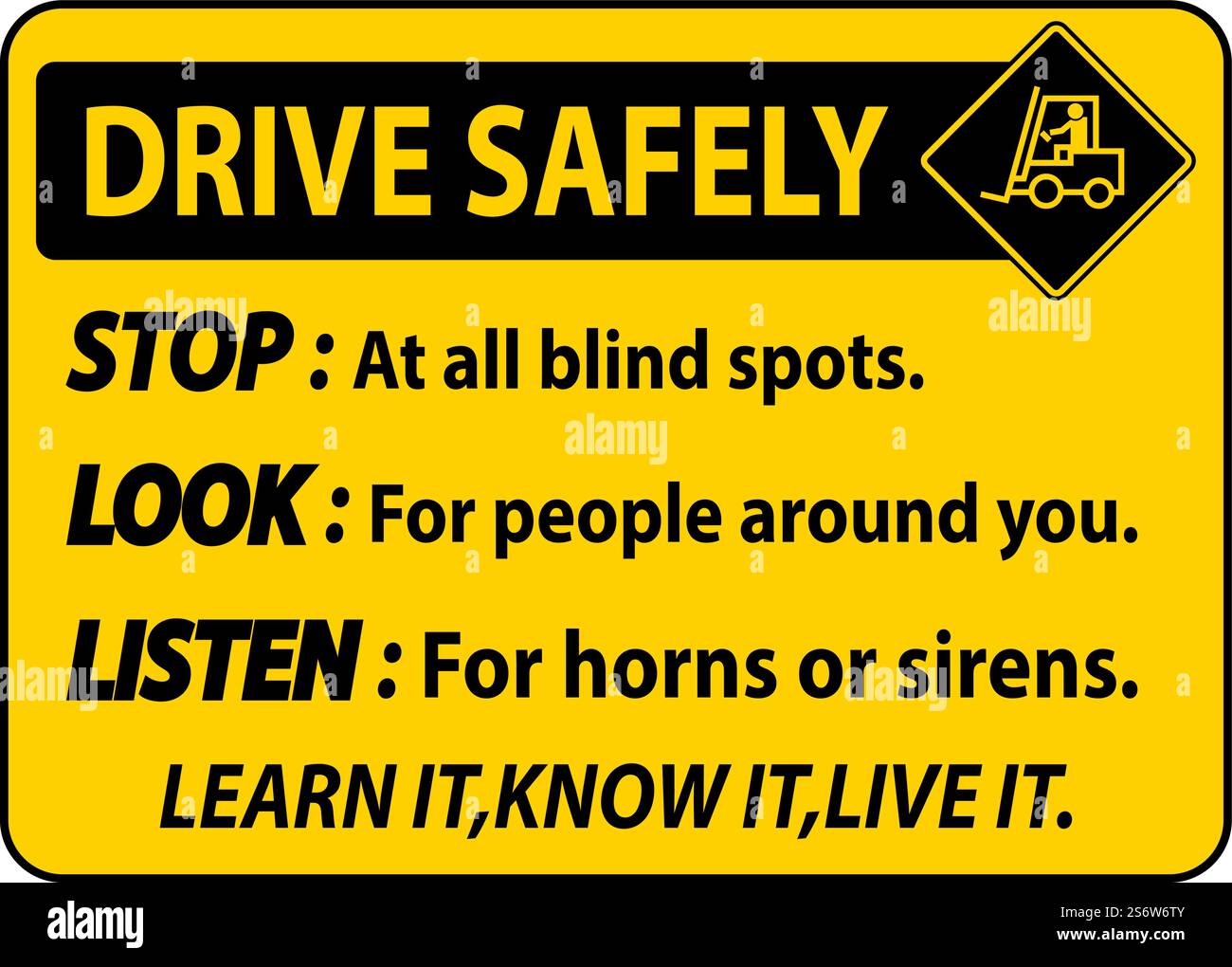 Drive Safely Stop Look Listen Sign On White Background Stock Vector ...