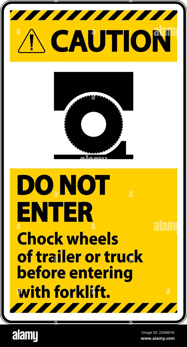 Caution Chock Wheels of Trailer Sign On White Background Stock Vector ...