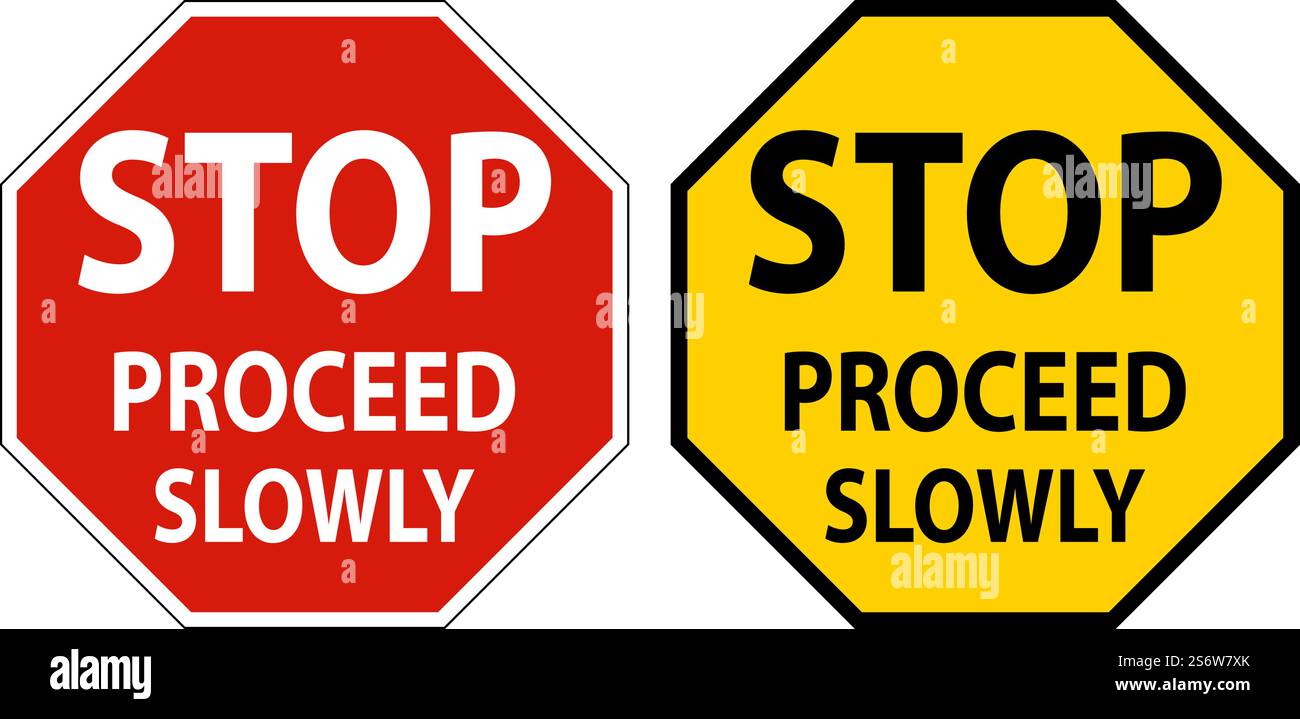 Stop Proceed Slowly Sign On White Background Stock Vector Image & Art ...