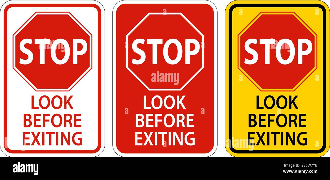 Stop Look Before Exiting Sign On White Background Stock Vector Image ...