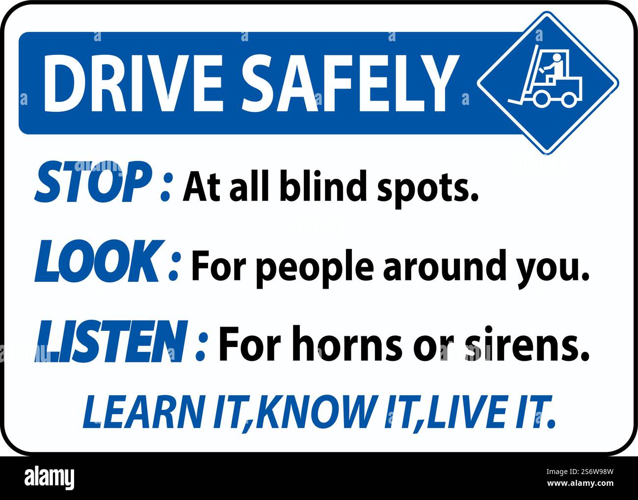 Drive Safely Stop Look Listen Sign On White Background Stock Vector ...