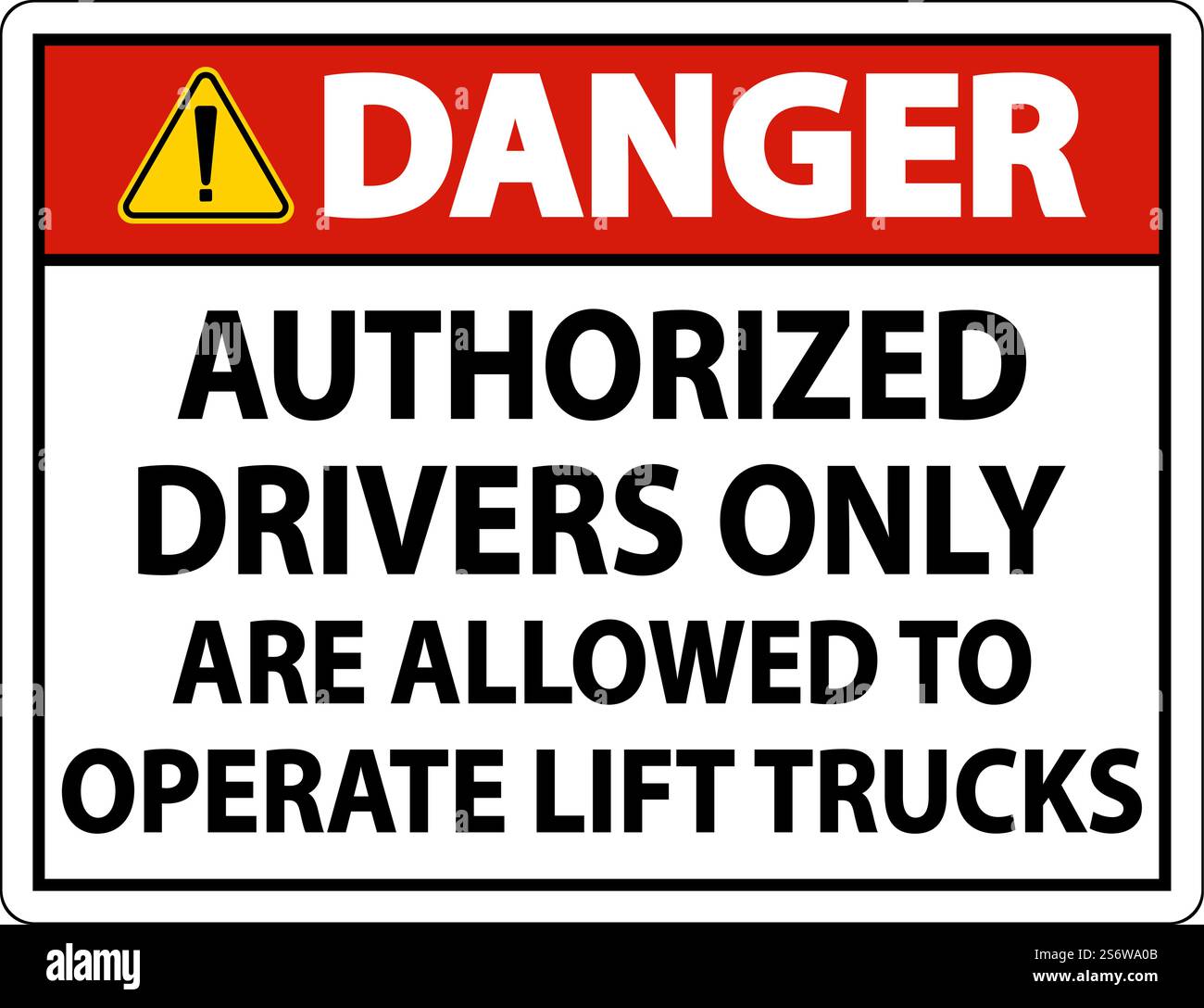 Danger Authorized Drivers Only Sign On White Background Stock Vector ...