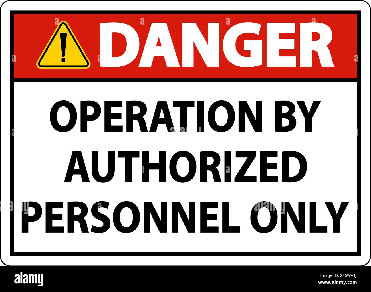 Danger Operation By Authorized Only Sign On White Background Stock ...