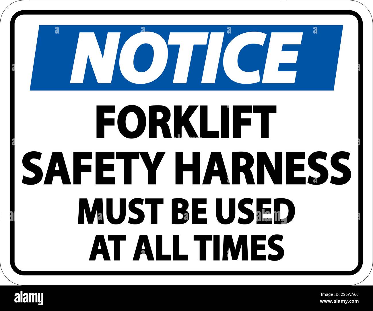 Notice Forklift Safety Harness Sign On White Background Stock Vector ...