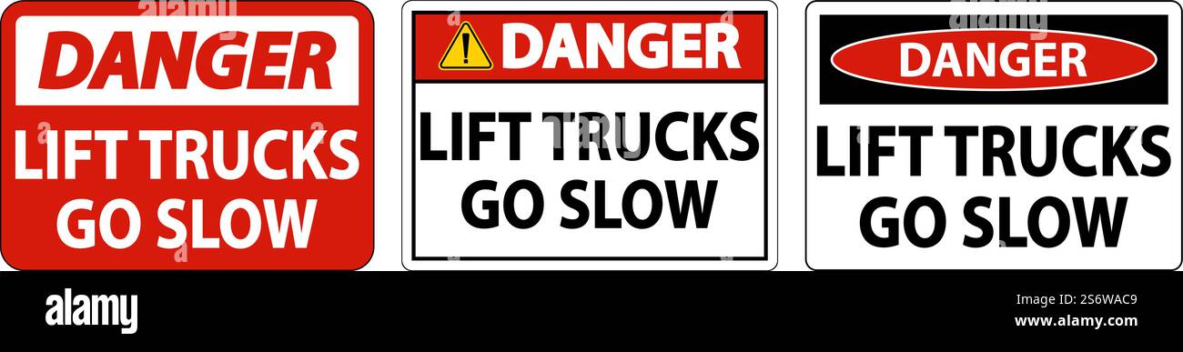 Danger Lift Trucks Go Slow Sign On White Background Stock Vector Image ...