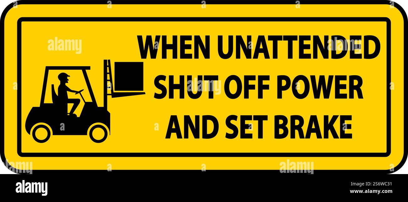 Shut Off Power and Set Brake Label Sign On White Background Stock ...